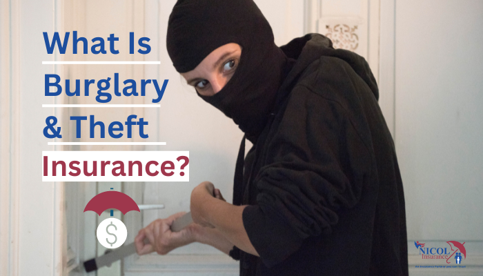Difference between burglary and theft insurance: Which is Right for You ...